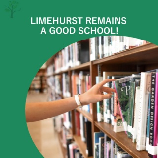 Limehurst Academy - LIMEHURST REMAINS A GOOD SCHOOL!